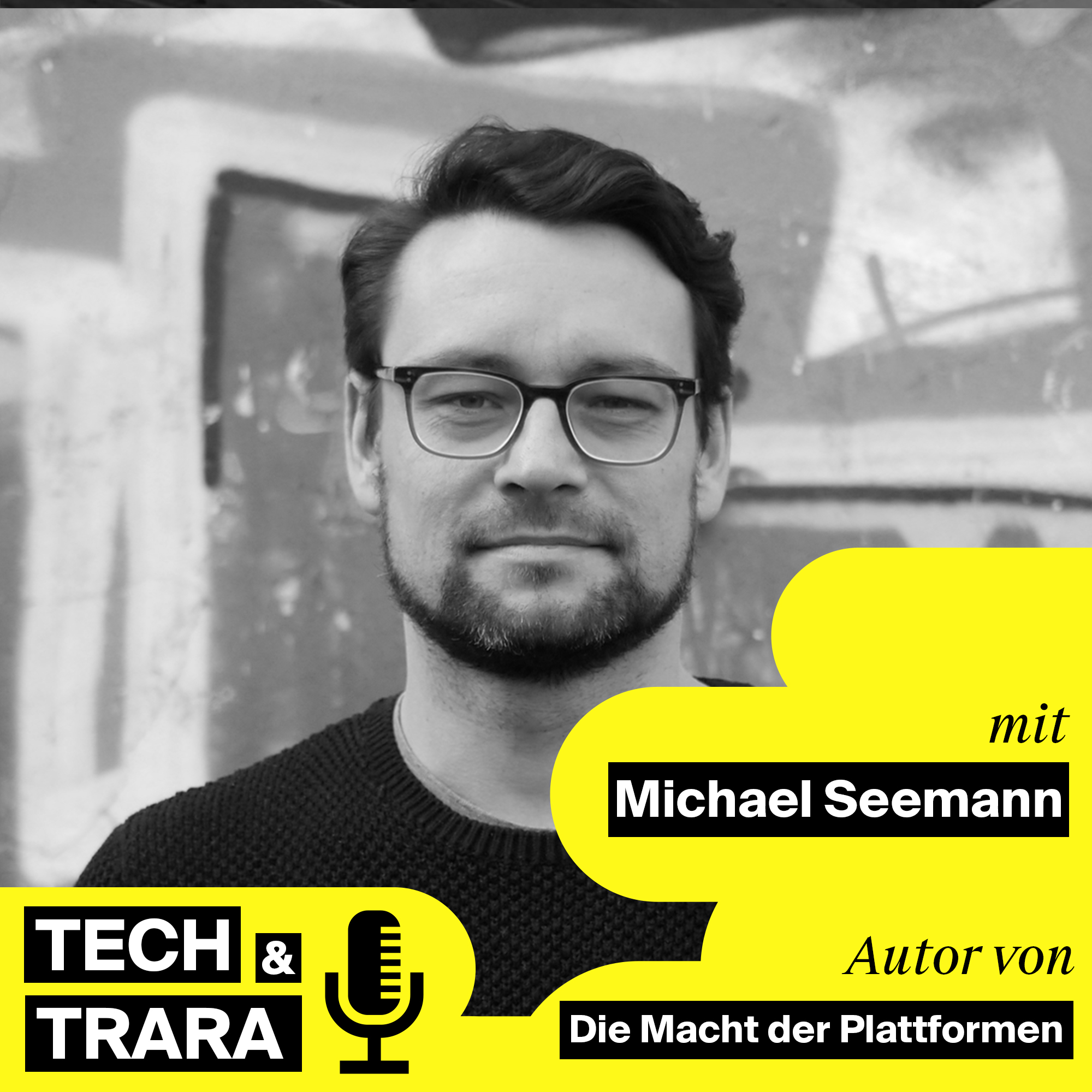 TuT #67 - Die Macht der Plattformen mit Michael Seemann - Tech und ...