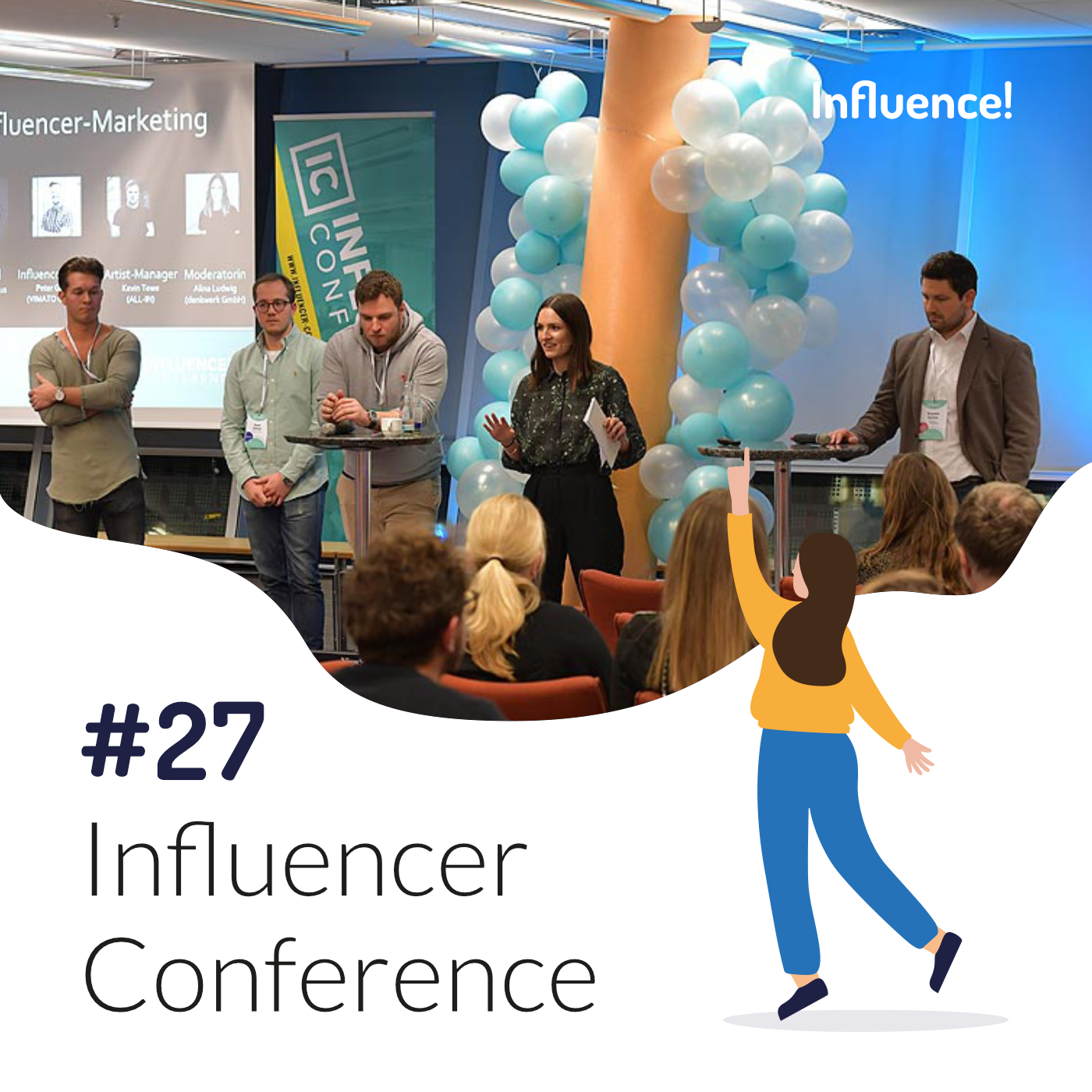 #27 Special | Influencer Conference 2019 | Panel-Diskussion - Influence ...