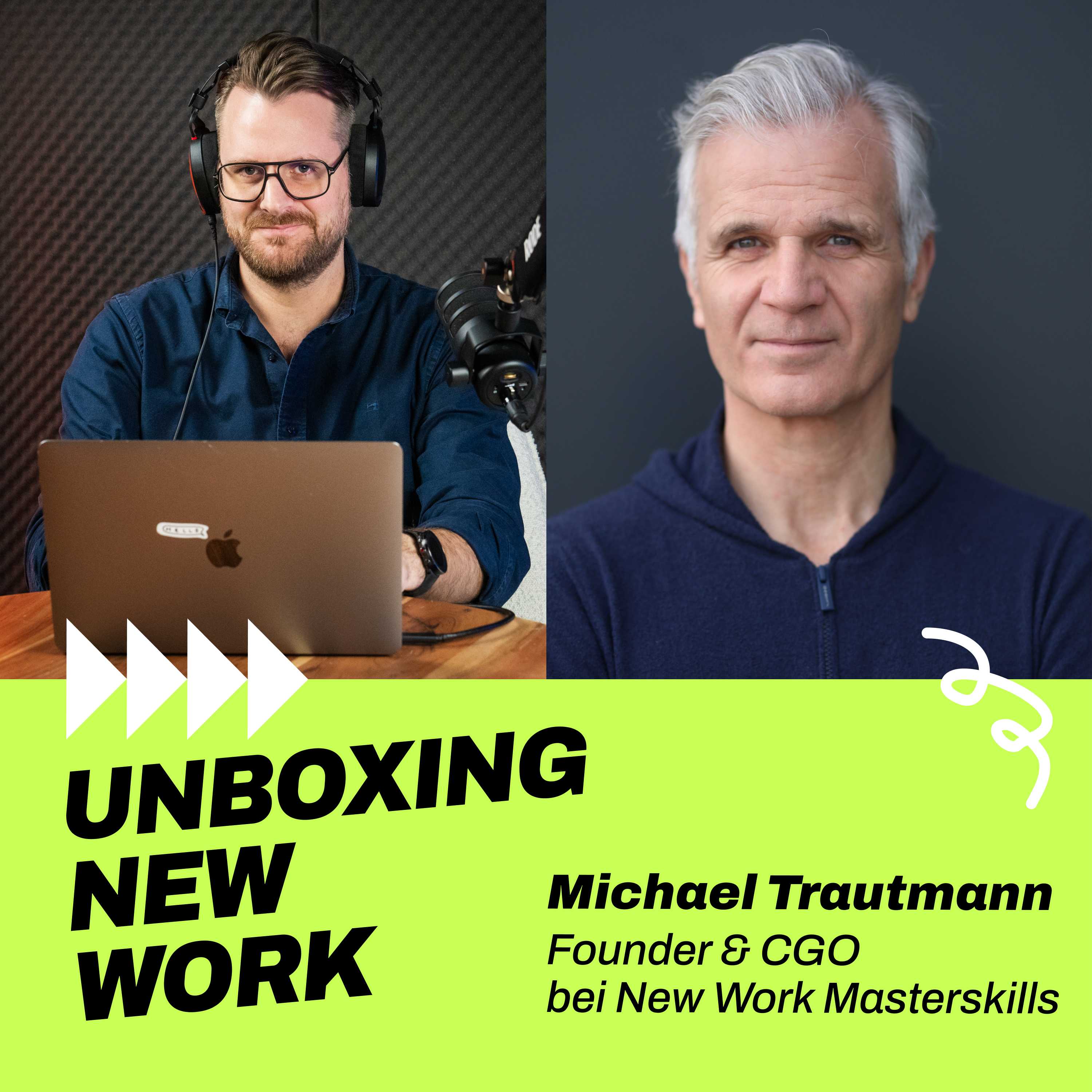 Michael Trautmann, Podcast Host & Autor: On the way to New Work & Founder New Work Masterskills ...