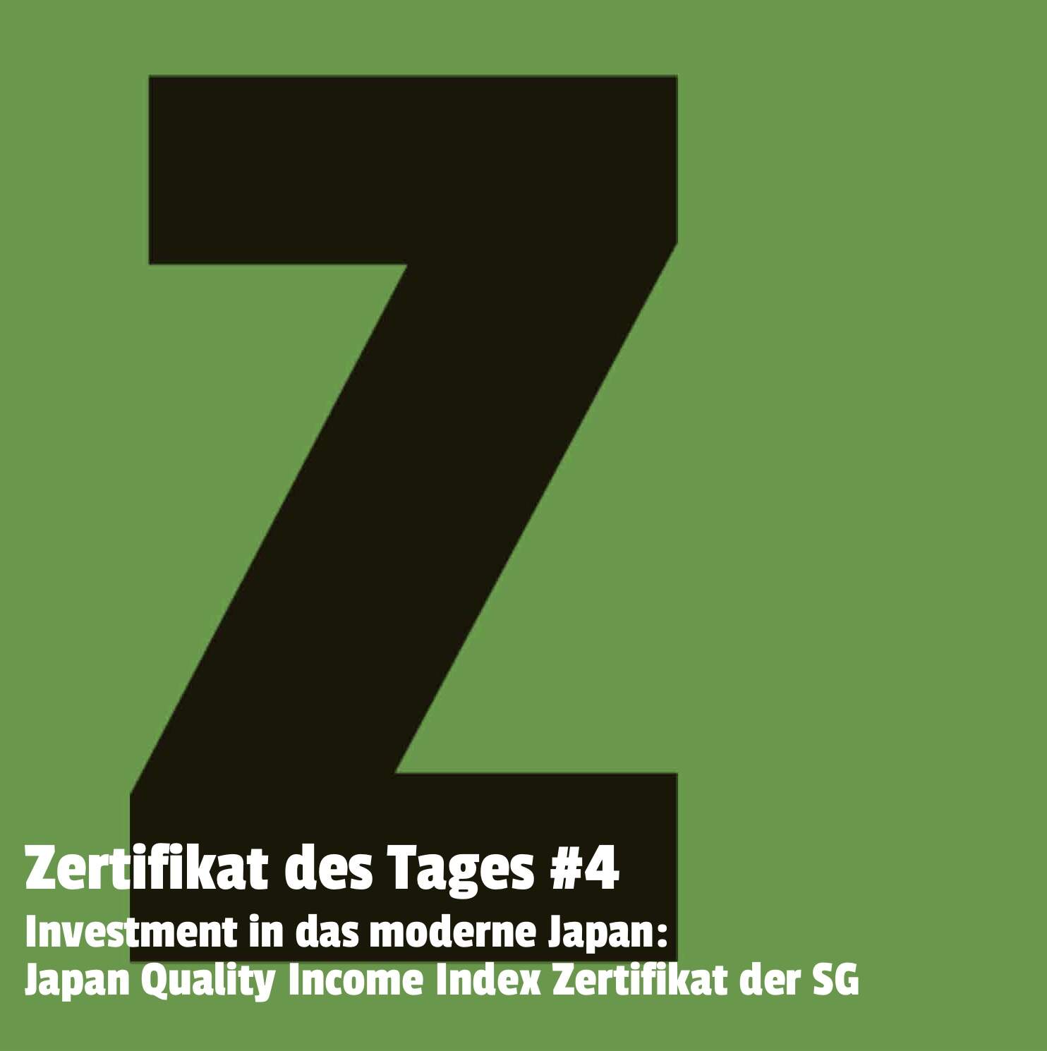 Zertifikat des Tages #4. Japan ­Quality ­Income­ Index­ ­Zertifikat der ...