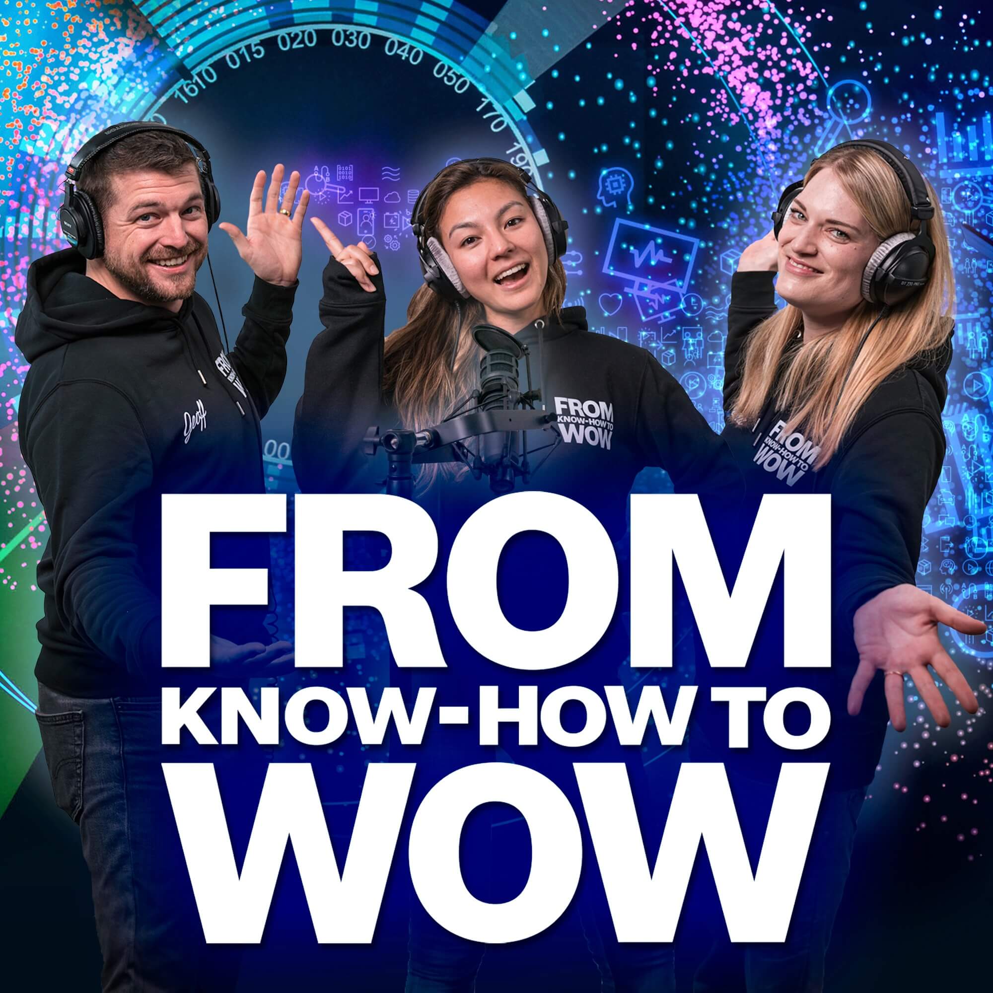 From KNOW-HOW to WOW - Podcast
