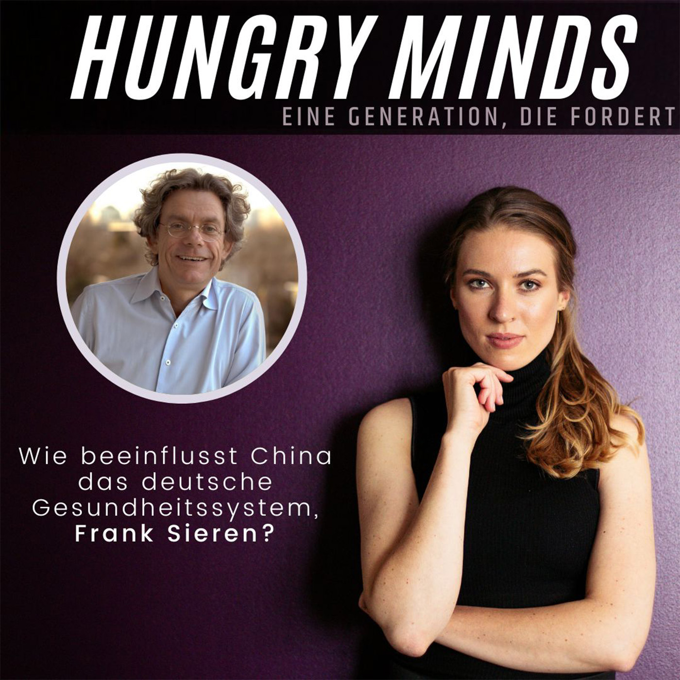 Wie beeinflusst China das deutsche Gesundheitssystem, Frank Sieren? - Hungry Minds - eine ...