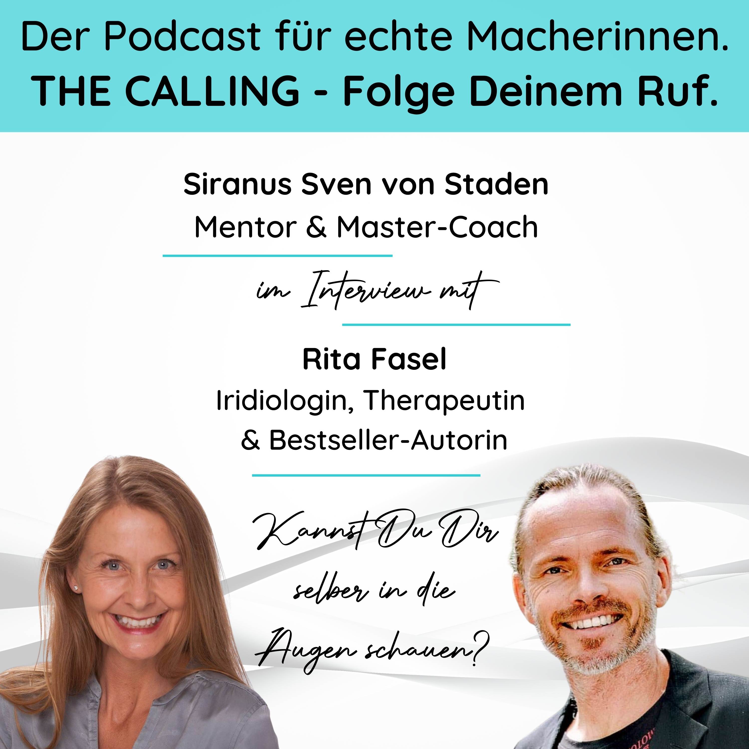 #033 Kannst Du Dir selber in die Augen schauen? Interview mit Rita ...