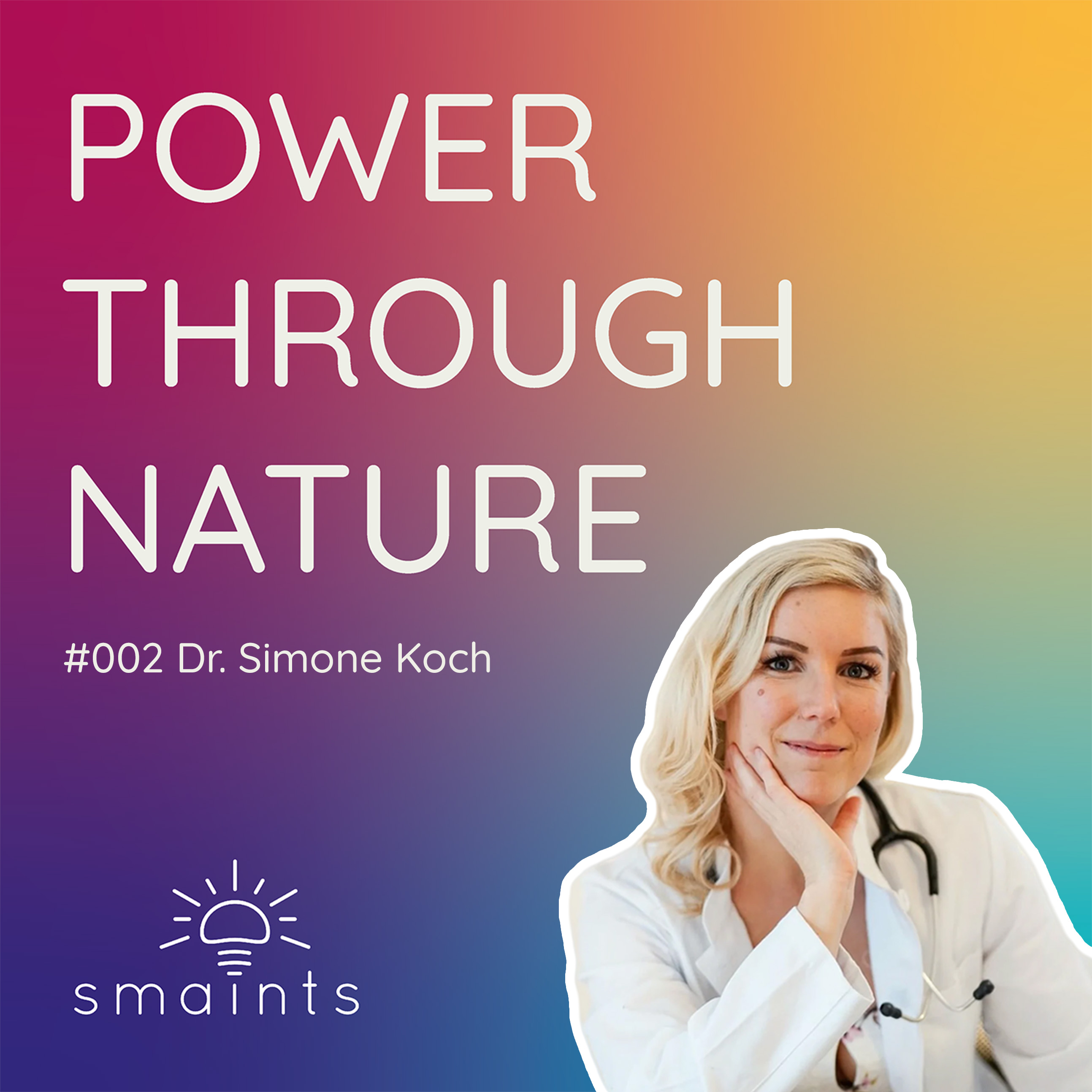 #002 Dr. Simone Koch - Ihre Reise zur gefeierten Autoimmun-Expertin - POWER THROUGH NATURE - Podcast