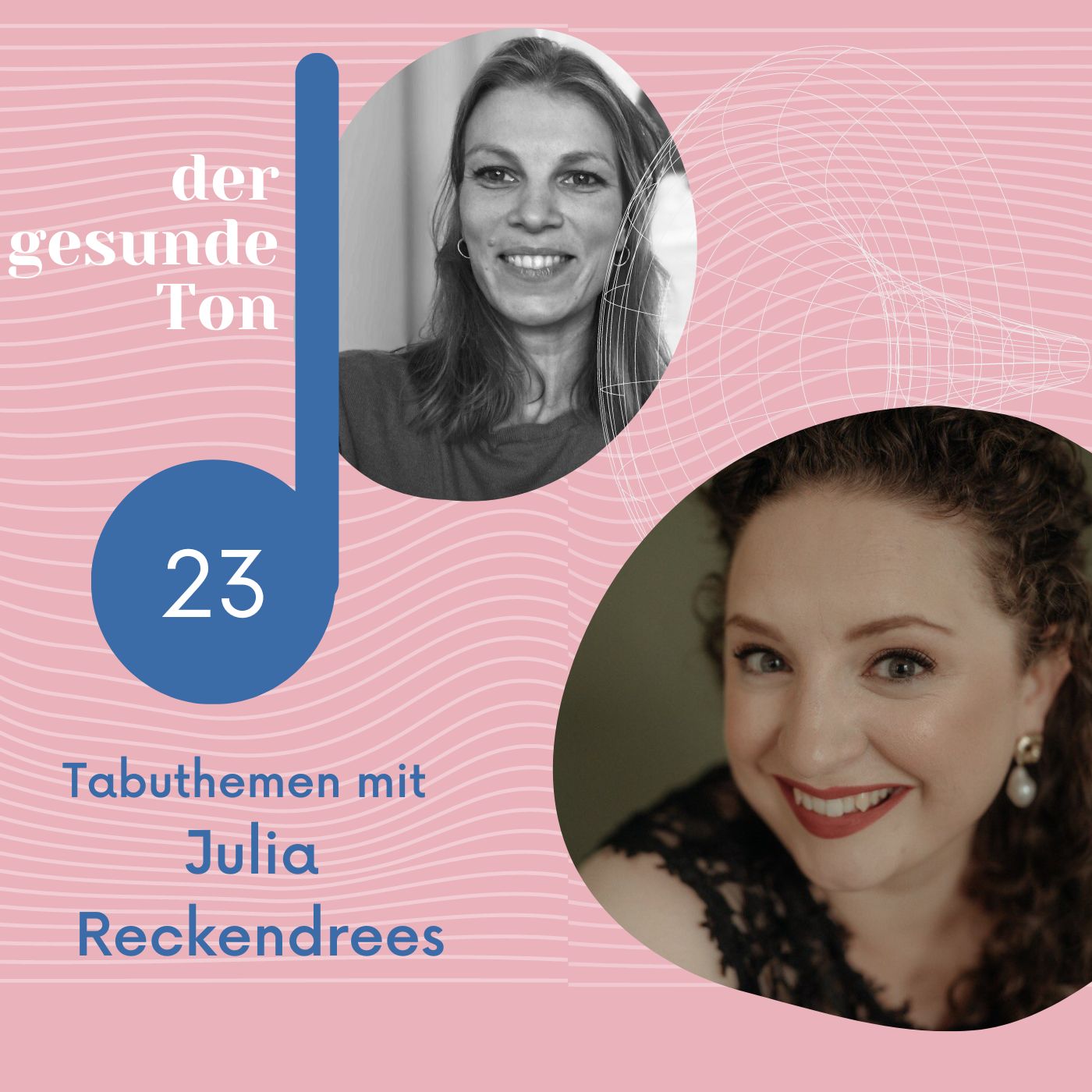Tabuthemen mit Julia Reckendrees – Der gesunde Ton - ganzheitliche ...