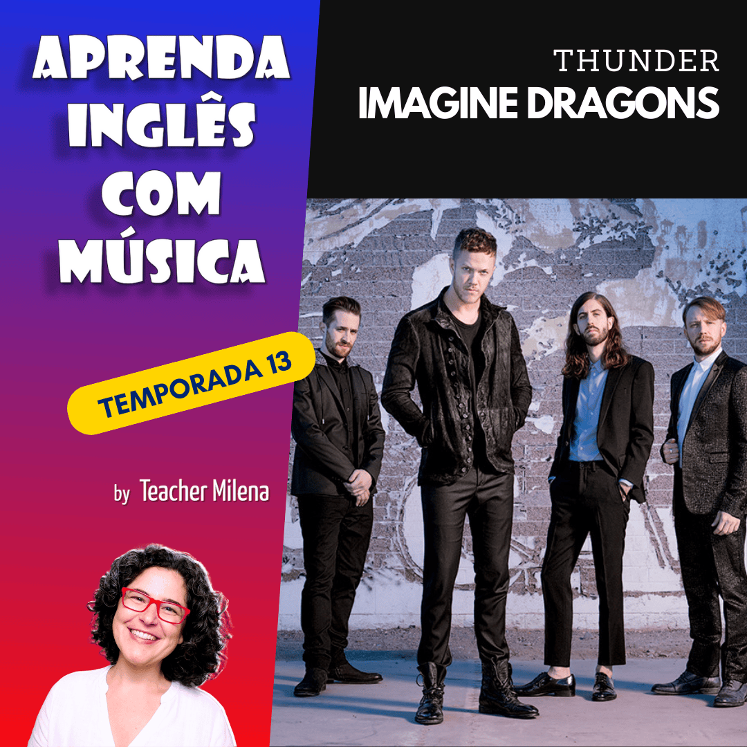 Aprenda Inglês com Música #265 - Imagine Dragons - Thunder (Aula ...