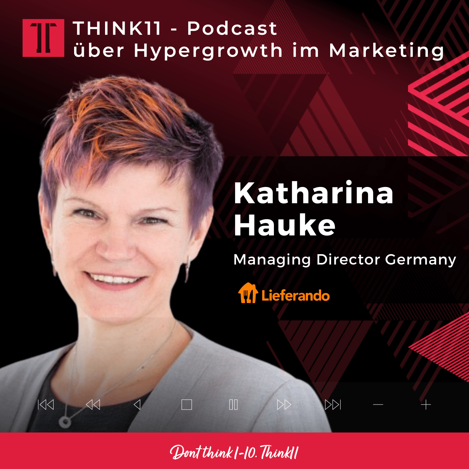 Think11-Talk mit Katharina Hauke - Managing Director Germany, Lieferando - THINK11 - Podcast ...