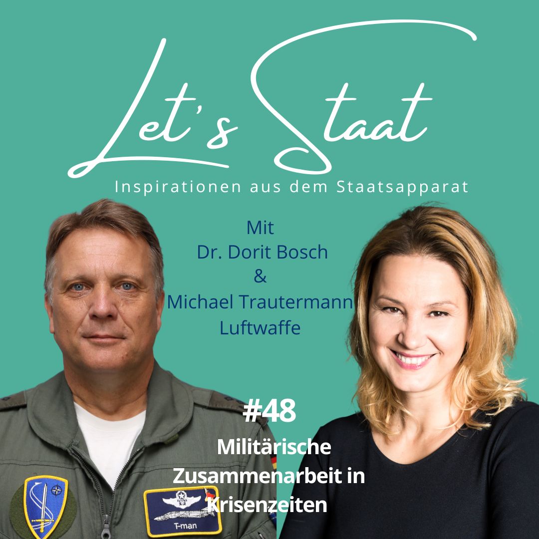 #48 Militärische Zusammenarbeit in Krisenzeiten - Let´s Staat - Inspirationen aus dem ...