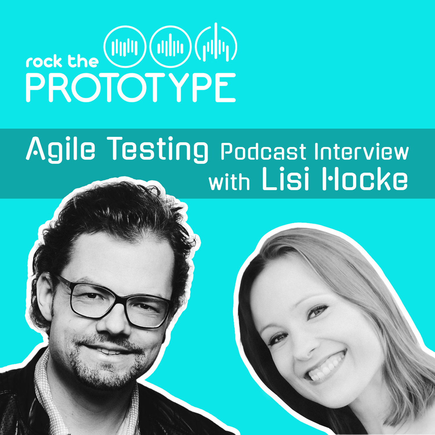 Episode 7 - Agile Testing - Podcast Interview with Lisi Hocke - The Key ...