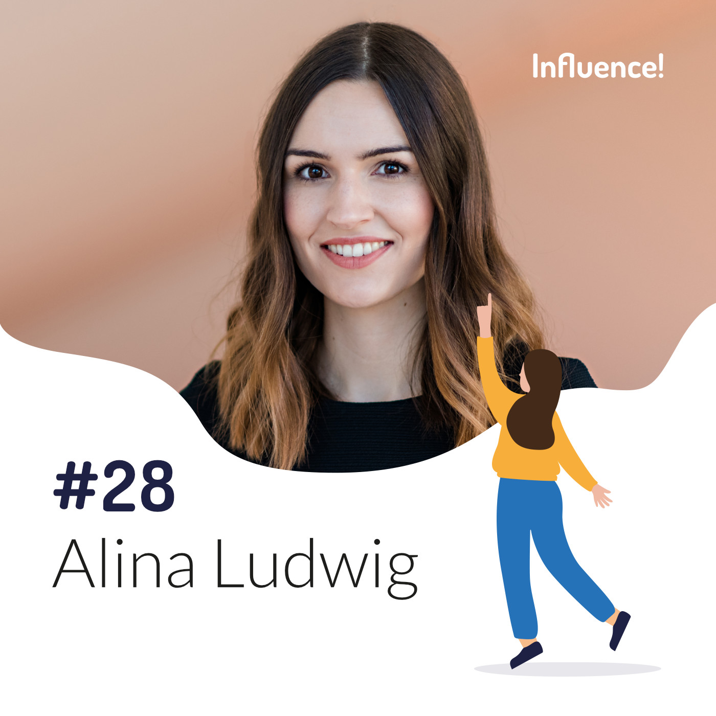 #28 Special | Alina Ludwig im Interview mit Daniel Lenz - Influence ...