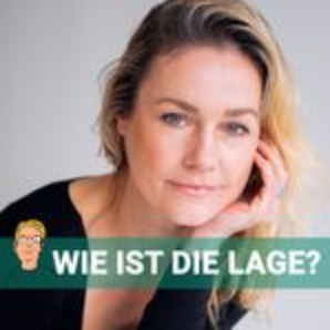 Heute mit Rhea Harder-Vennewald - Wie ist die Lage? - Podcast