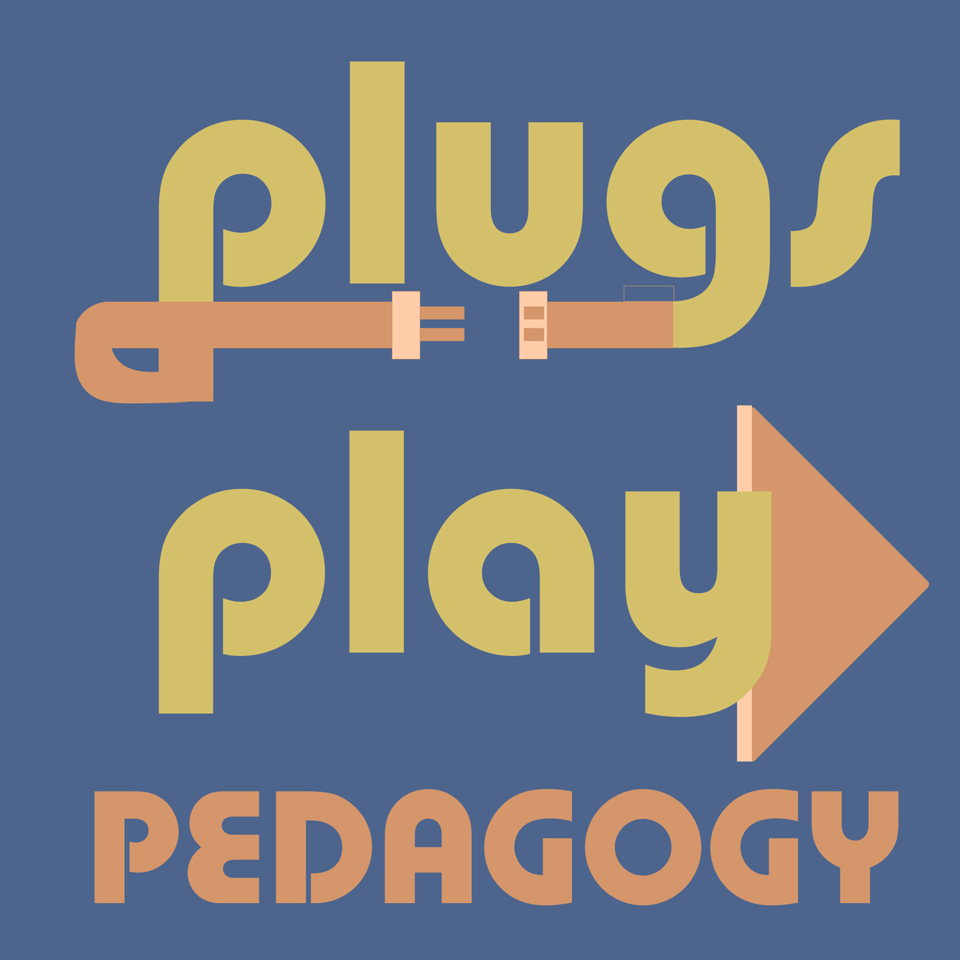 Plugs, Play, Pedagogy - Podcast