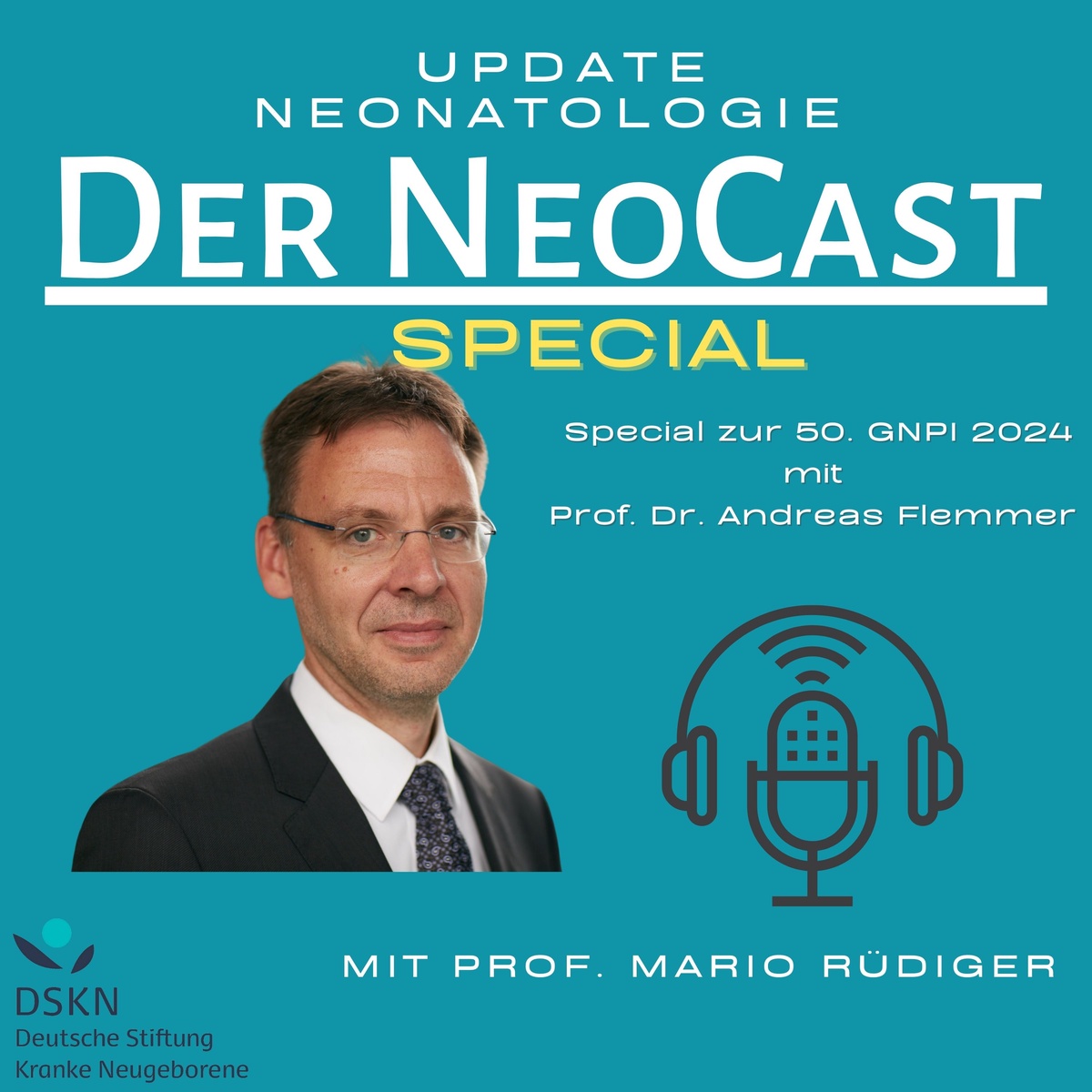 Special zur 50. GNPI mit Prof. Dr. Andreas Flemmer - Der NeoCast ...