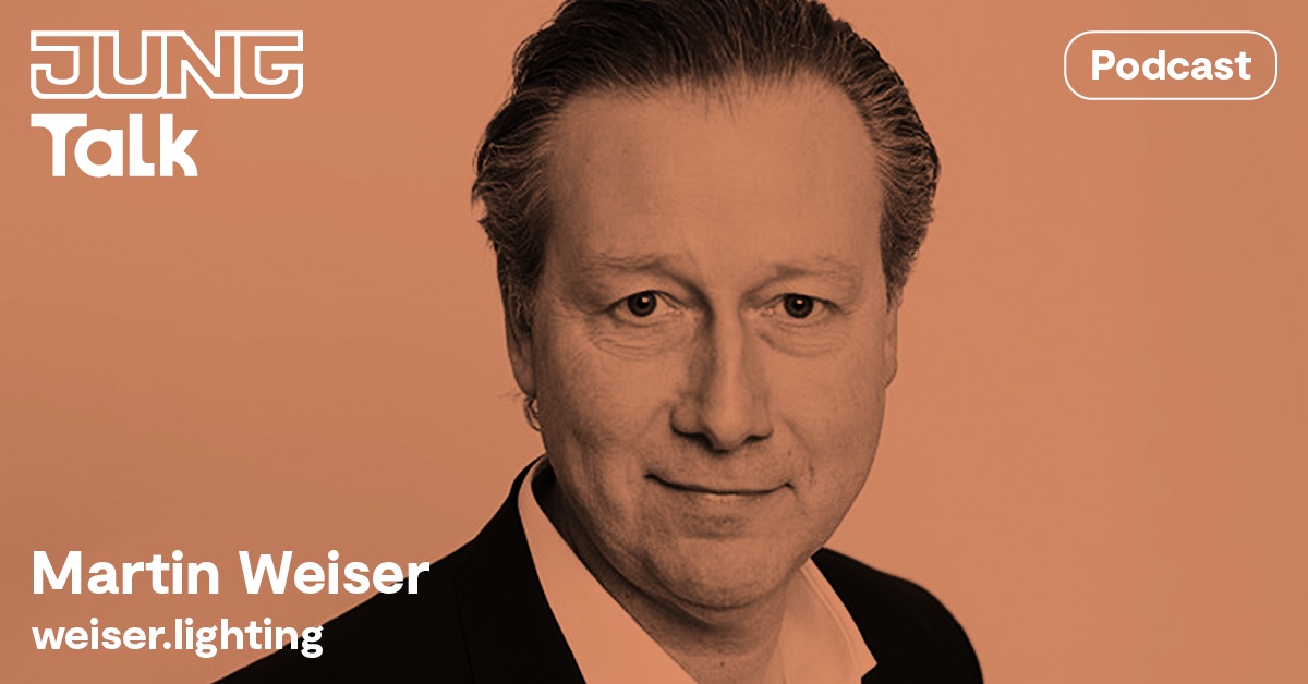 MIT LICHT GESTALTEN - JUNG Talk - Podcast