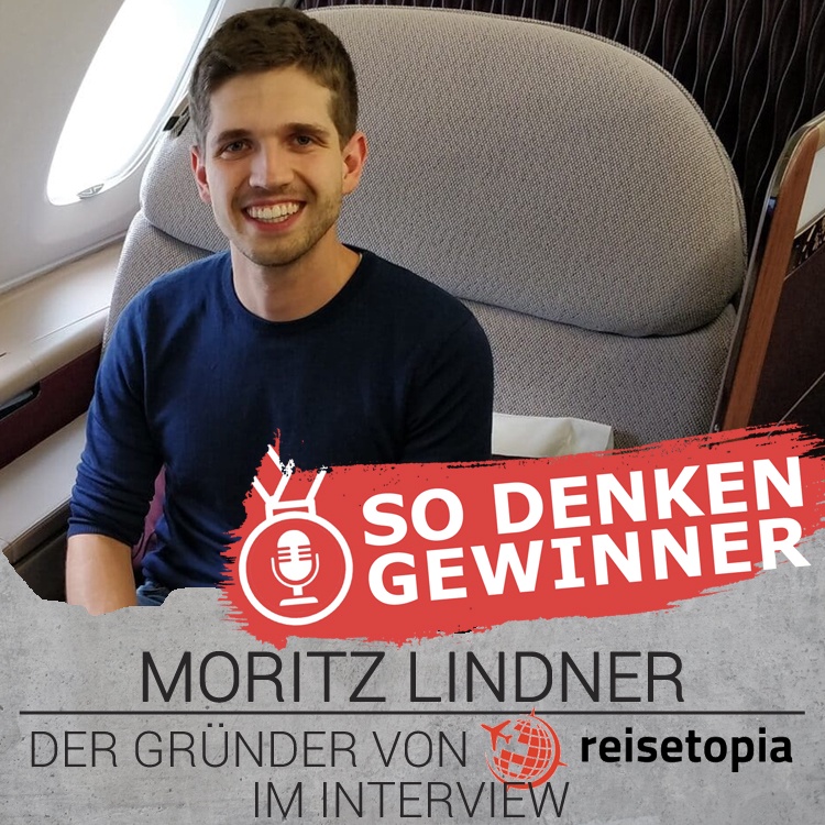 #154 Für lau in der First Class um die Welt - Interview mit Moritz ...