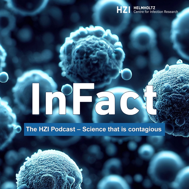 Our microbiome and how it keeps us healthy - InFact - Der HZI-Podcast. Wissenschaft, die ansteckt.