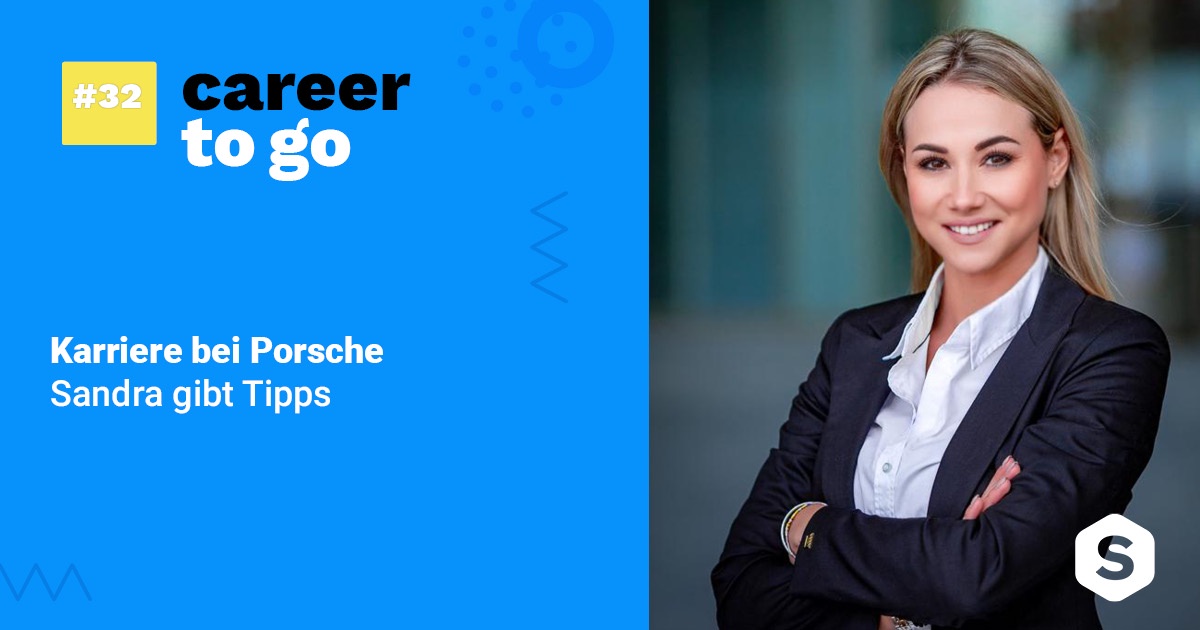 #32 Karriere bei Porsche - career to go - Podcast