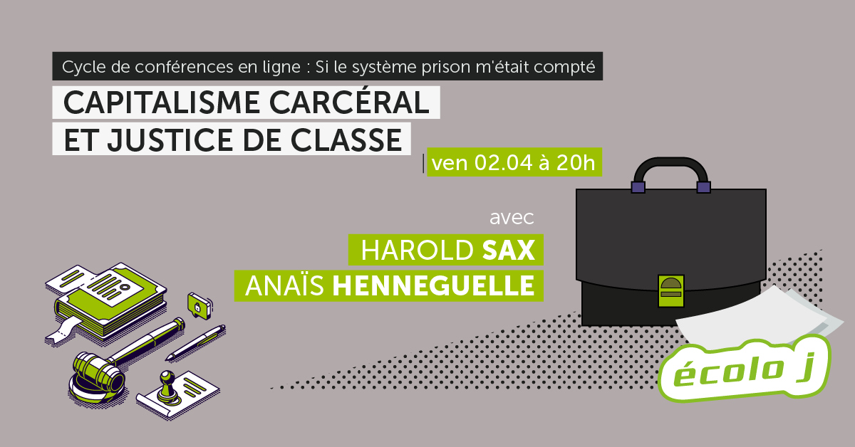 Capitalisme carcéral et justice de classe_Discussion avec Anaïs ...