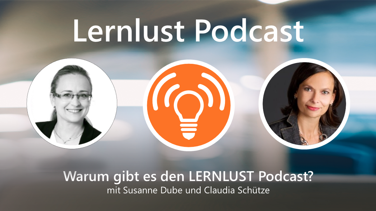LERNLUST #1 // Warum gibt es den LERNLUST Podcast? - LERNLUST Podcast