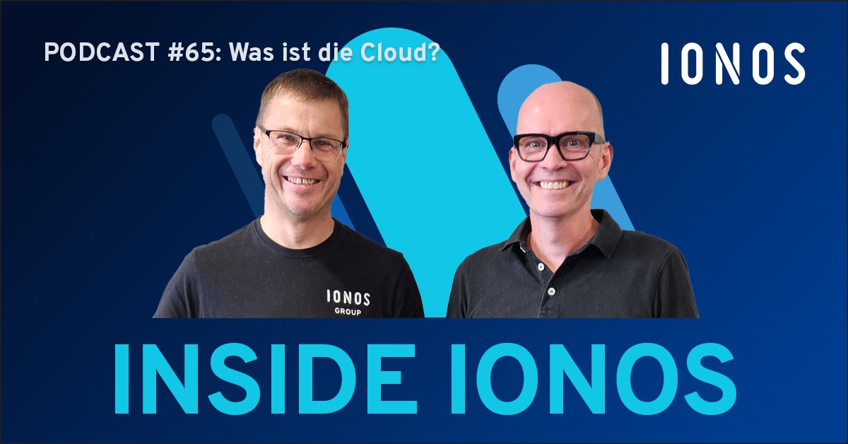 Was ist die Cloud? - Inside IONOS - Podcast